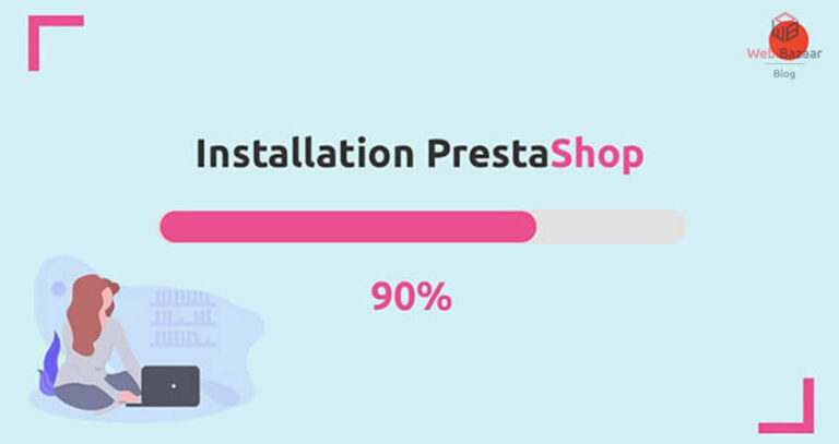 How To Install PrestaShop on Localhost? - Webibazaar Templates