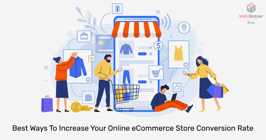 Best Ways To Increase Your Online eCommerce Store Conversion Rates