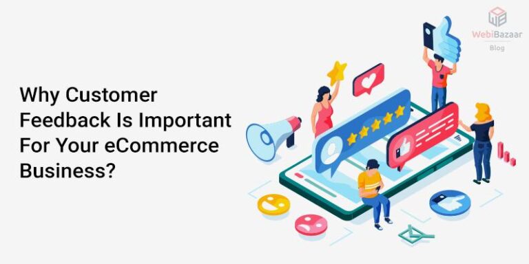 Why Customer Feedback Is Important For Your eCommerce Business?