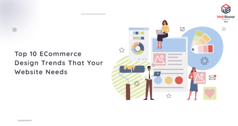 10 Ecommerce Design Trends You Should Apply On Your Website