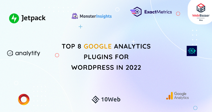 Top 8 Best Google Analytics Plugins For WordPress In 2023