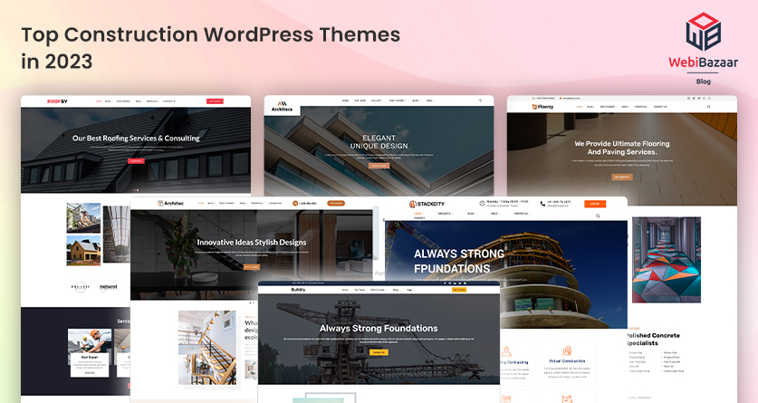 Top Construction WordPress Themes in 2023 – Webibazaar