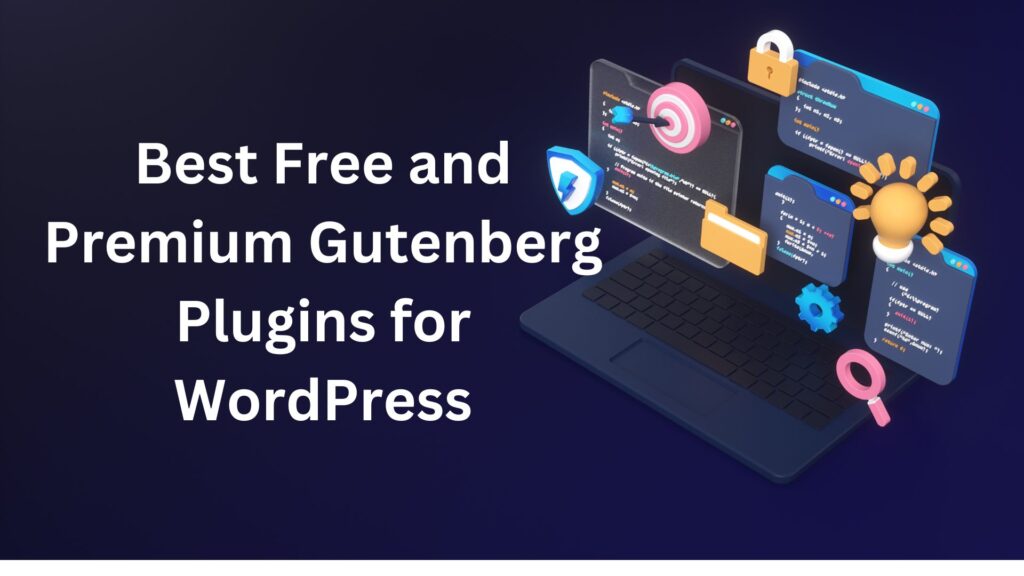WordPress Gutenberg Plugins: 20 Best Free and Premium Options